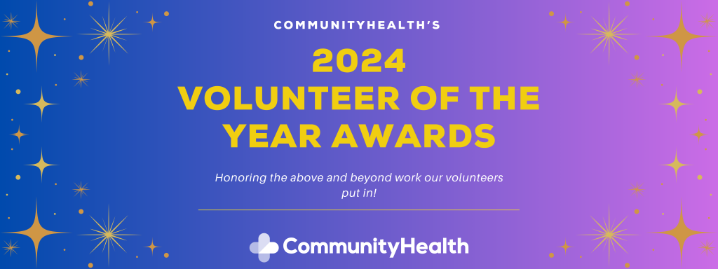 CommunityHealth’s 'Volunteer of the Year Awards' Recap - CommunityHealth